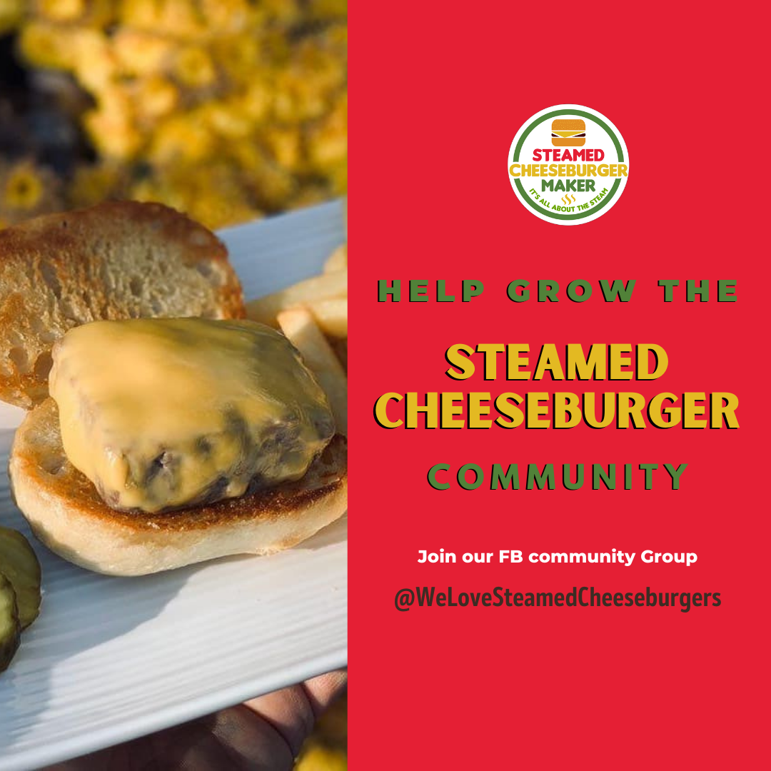 Join The Steamed Cheeseburger Community
